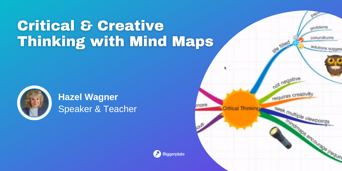 Video: Critical and Creative Thinking with Mind Maps | Biggerplate